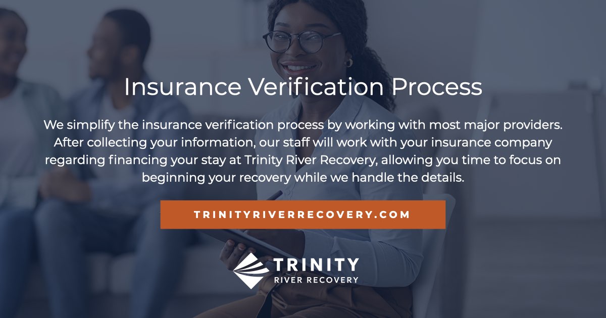 Substance Abuse Insurance Verification & Process | Trinity River