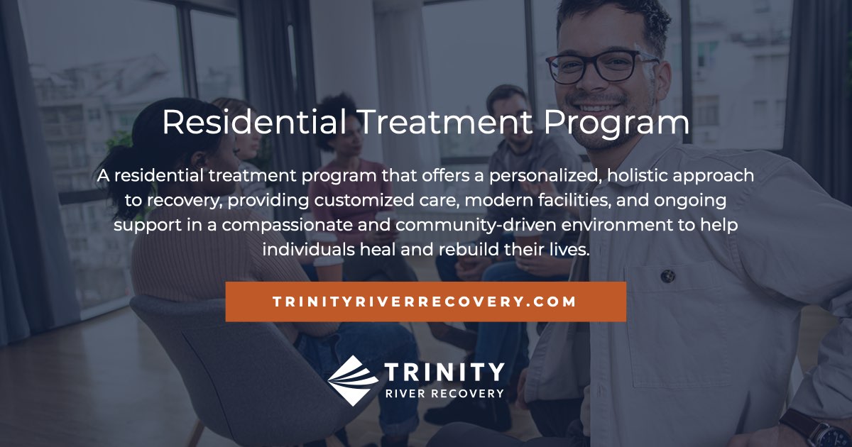 Residential Treatment - Trinity River Recovery Center